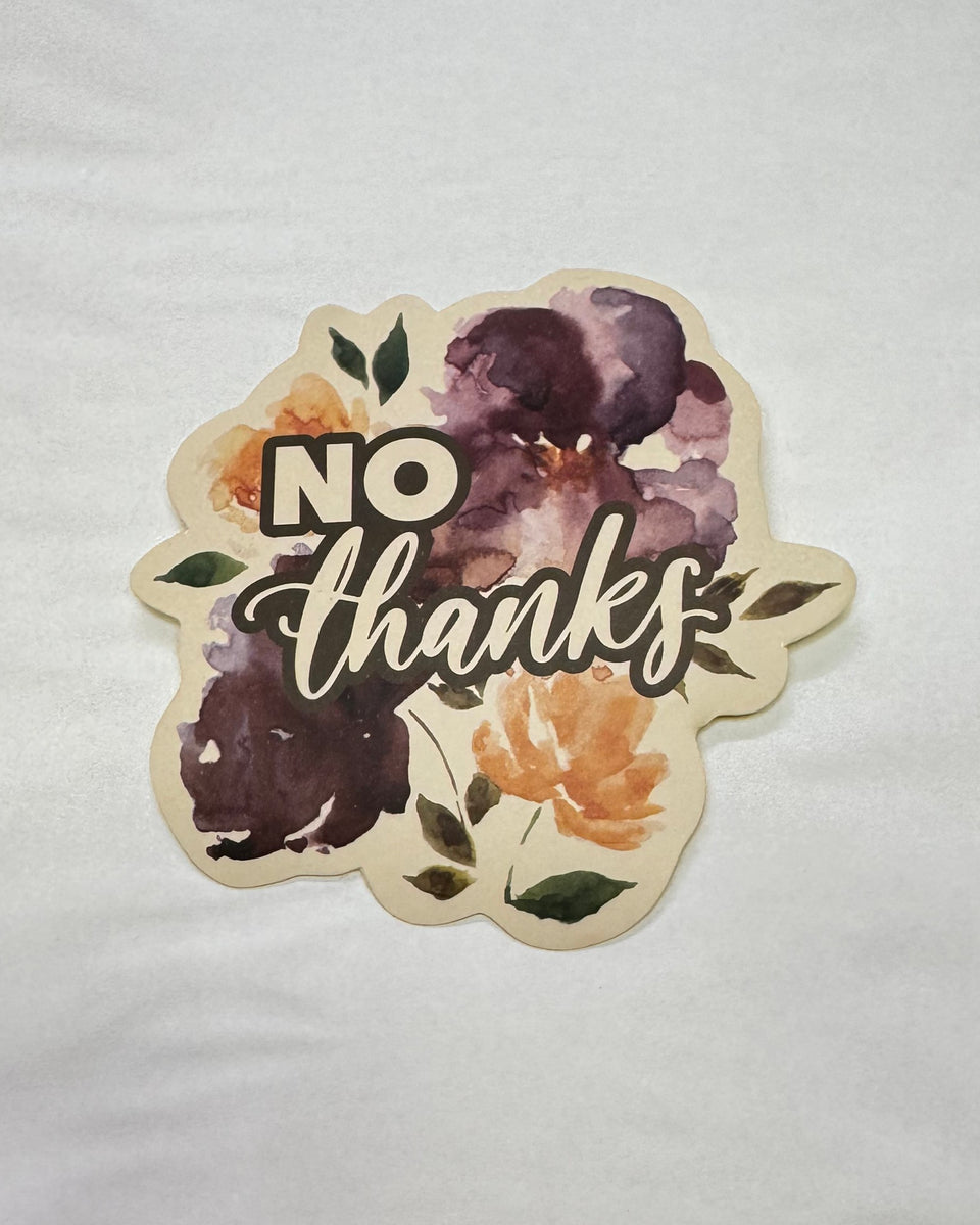"No Thanks" Sticker – Made With Love Paperies